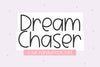 Dream Chaser - Cute Handwritten Font - So Fontsy