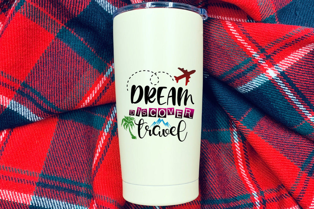 Dream Discover Travel Sublimation Design - So Fontsy