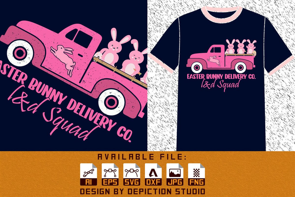 Easter Bunny Delivery Co L And D Squad T-Shirt, Easter Day Rabbit's ...