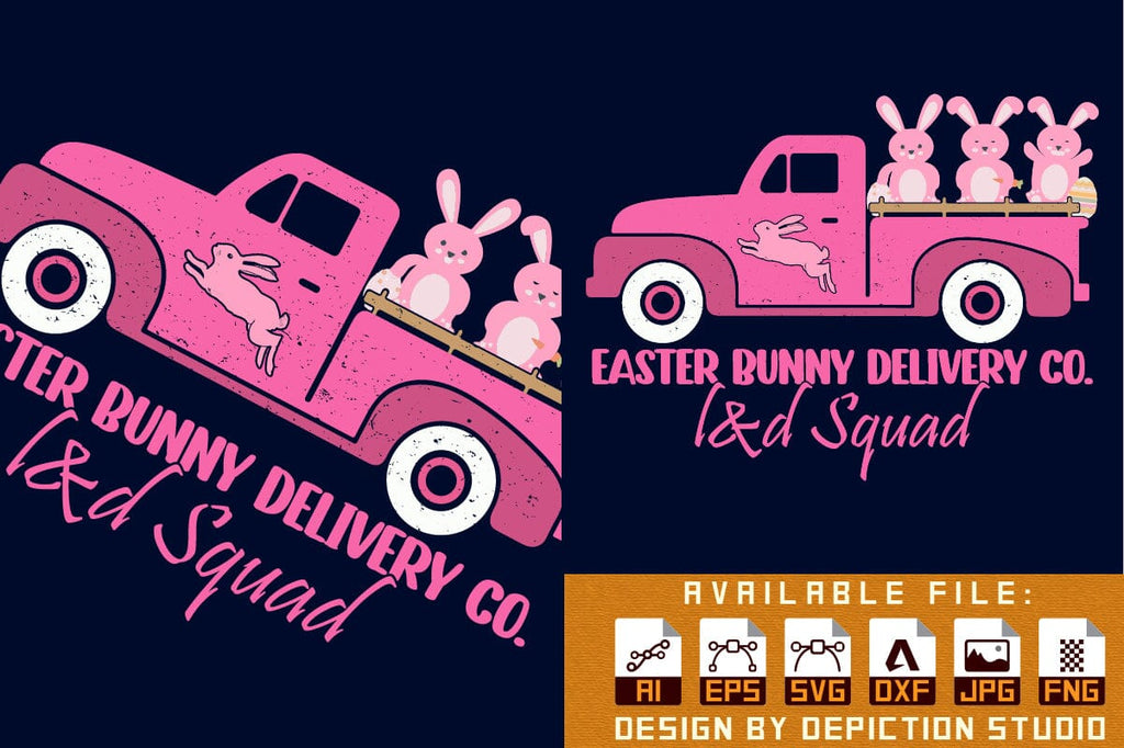 Easter Bunny Delivery Co L And D Squad T-Shirt, Easter Day Rabbit's ...