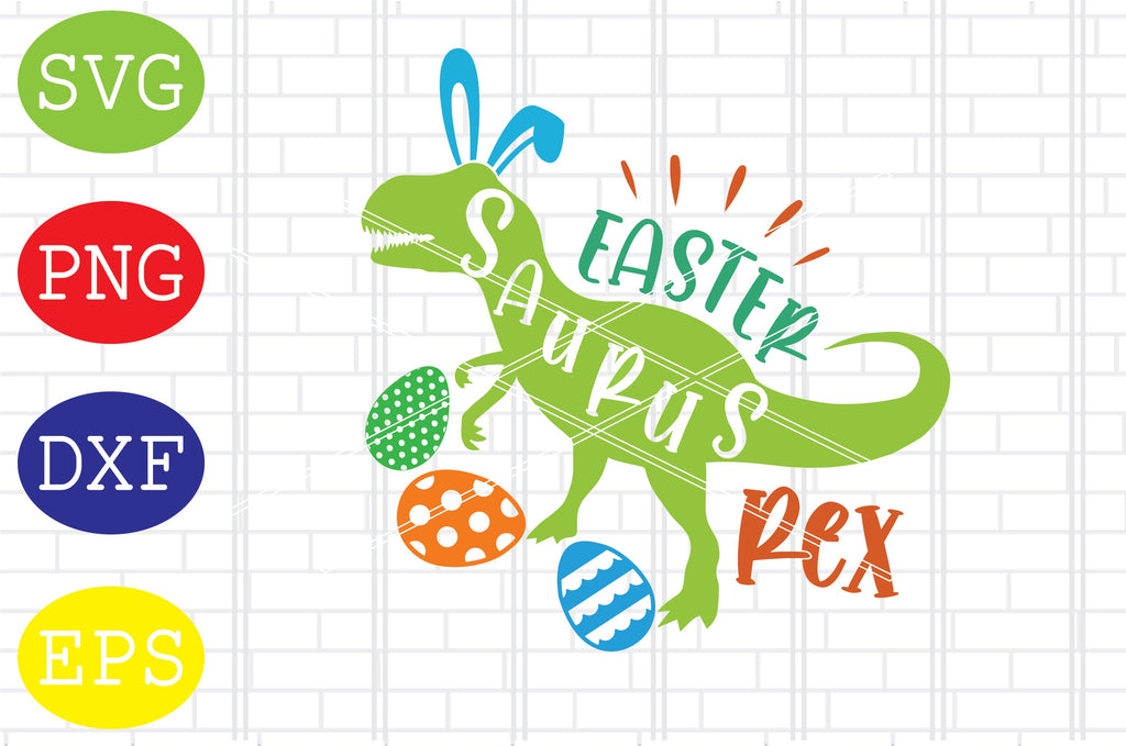 Easter Dinosaur Svg, Easter Bunny Svg, Happy Easter Svg, Png, Eps, Dxf ...