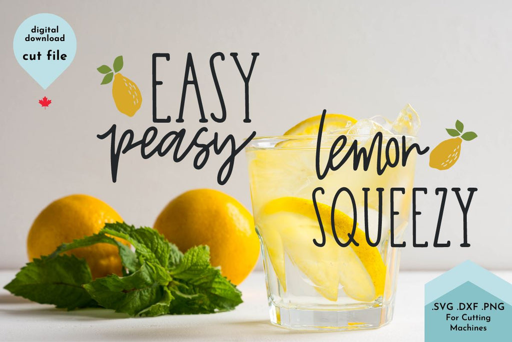 Easy Peasy Lemon Squeezy - Summer SVG Cut File - So Fontsy