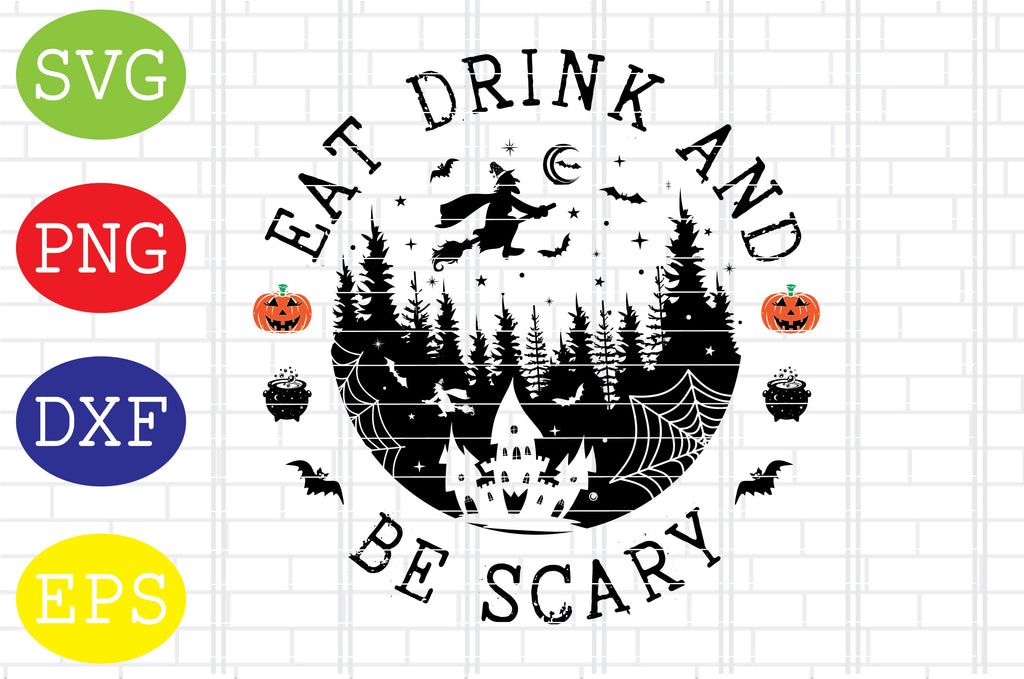 Eat Drink And Be Scary Svg, Spooky Svg, Cauldron Svg, Halloween Svg ...
