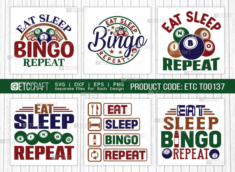 Eat Sleep Bingo Repeat SVG Bundle, Bingo Svg, Bingo gift Svg, Bingo ...