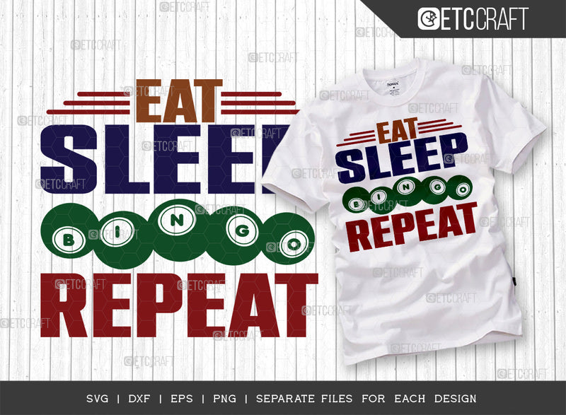 Eat Sleep Bingo Repeat SVG Bundle, Bingo Svg, Bingo gift Svg, Bingo ...