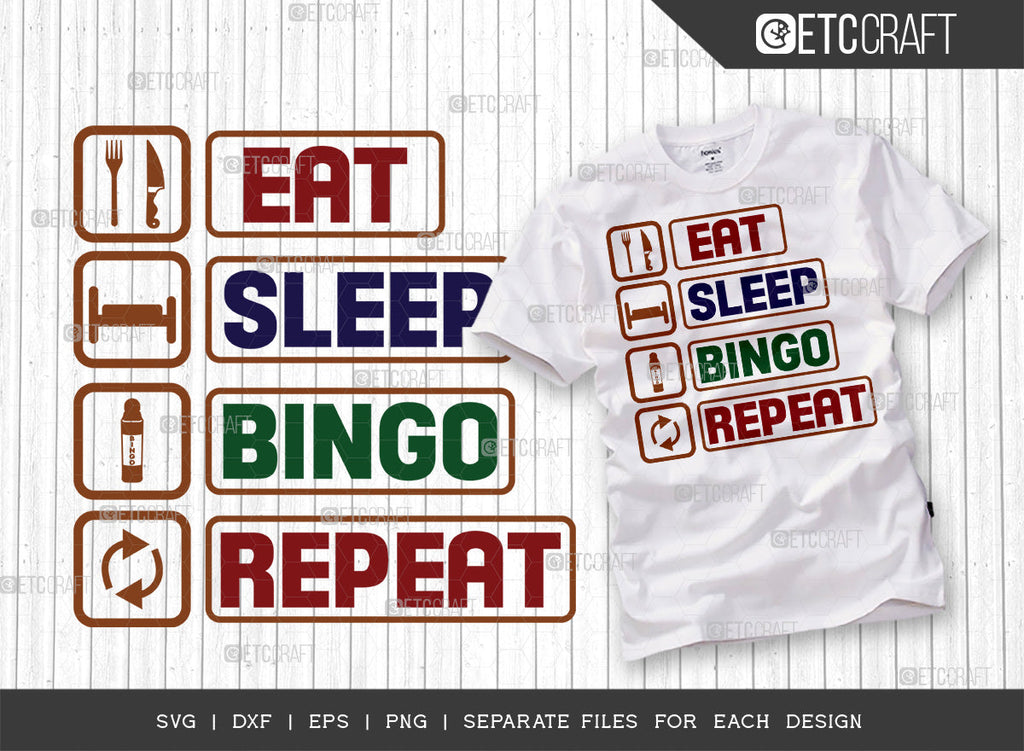 Eat Sleep Bingo Repeat SVG Cut File, Bingo Svg, Bingo gift Svg, Bingo ...