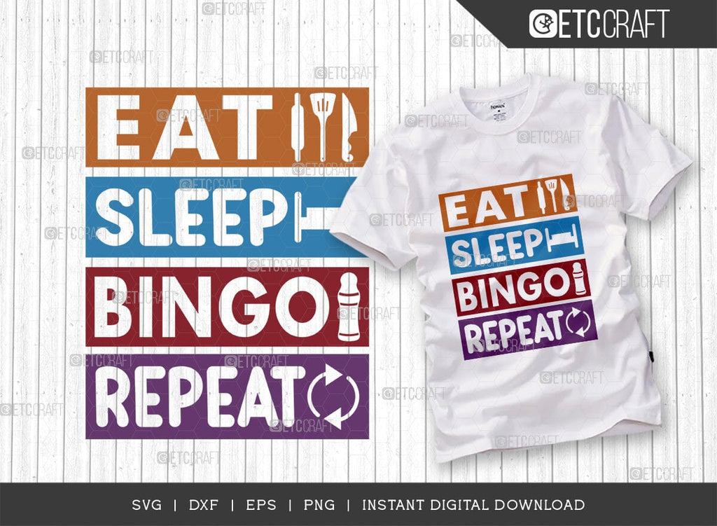 Eat Sleep Bingo Repeat SVG Cut File, Bingo Svg, Bingo gift Svg, Bingo ...