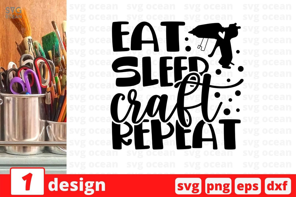 Eat sleep craft repeat SVG Cut File - So Fontsy