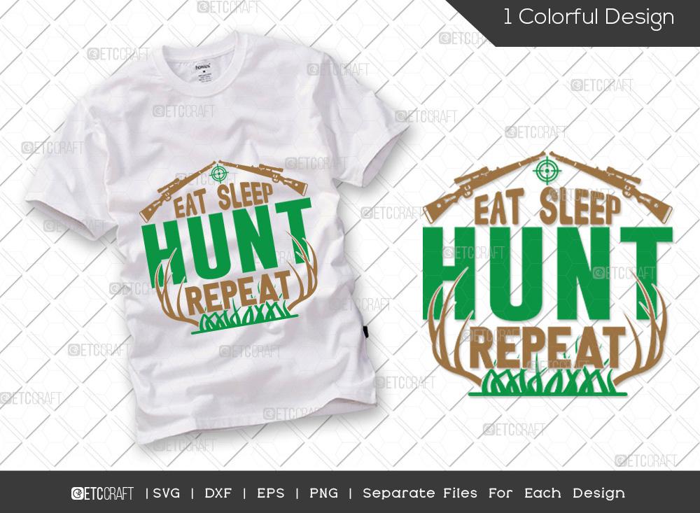 Eat Sleep Hunt Repeat SVG Cut File | Hunting Svg | Eat Sleep Hunt Svg ...