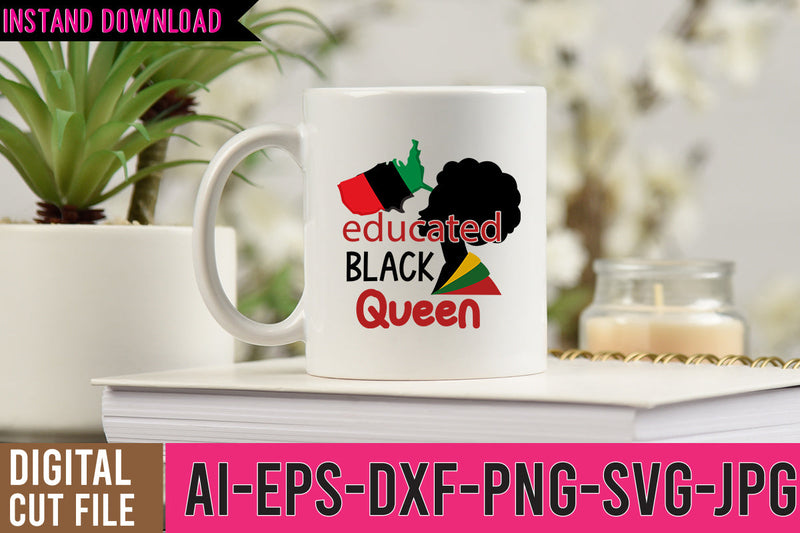 Educated Black Queen SVG Cut Files ,Juneteenth SVG Bundle - So Fontsy