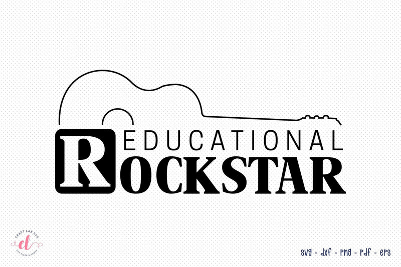 Educational Rockstar SVG | Teacher SVG - So Fontsy