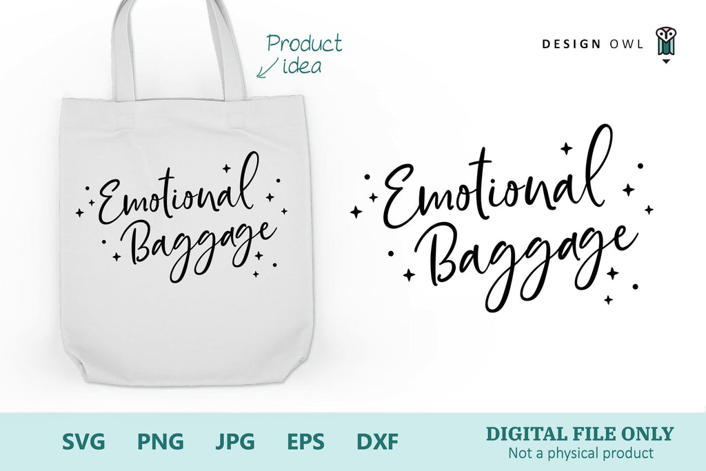 Emotional Baggage - Funny Tote Bag SVG file - So Fontsy