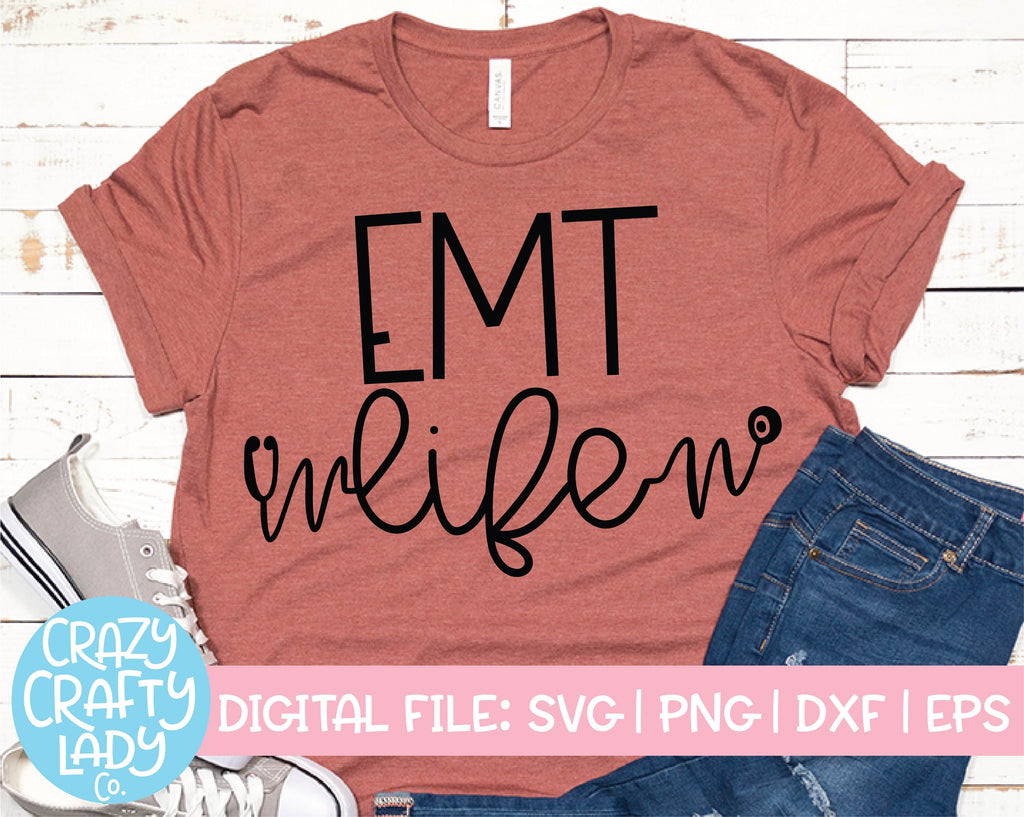 EMT Life | Medical Quote SVG Cut File - So Fontsy