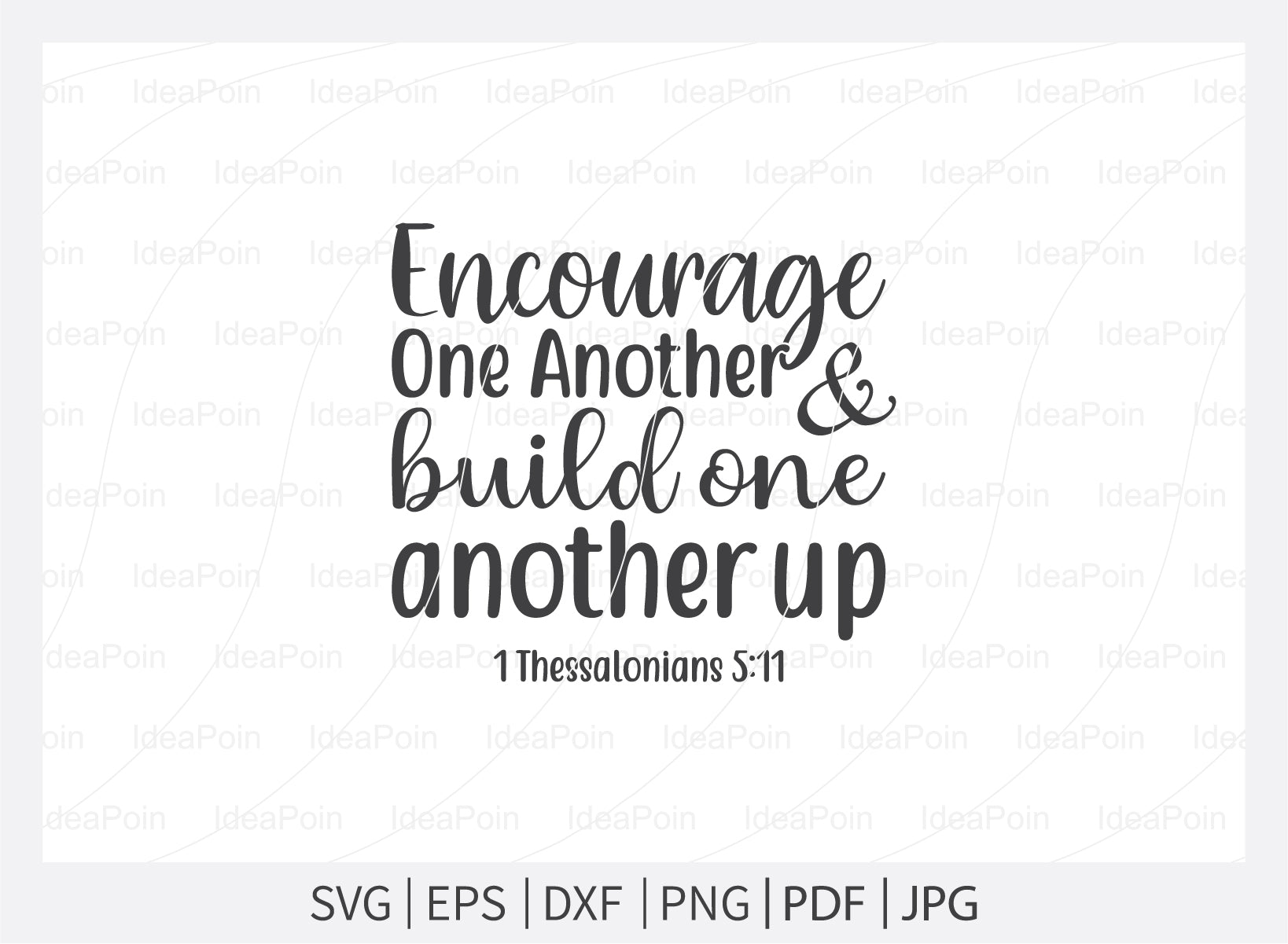 Encourage one another and build one another up svg, Bible Verse svg ...