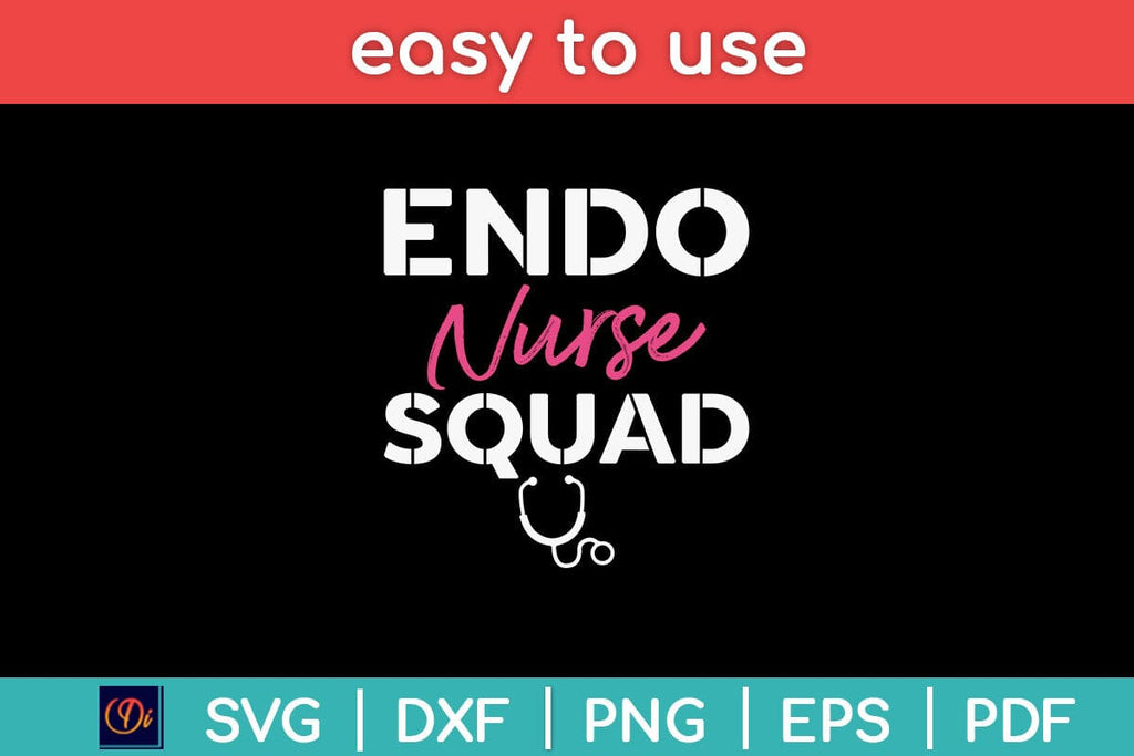 Endo Nurse Squad Svg Design - So Fontsy