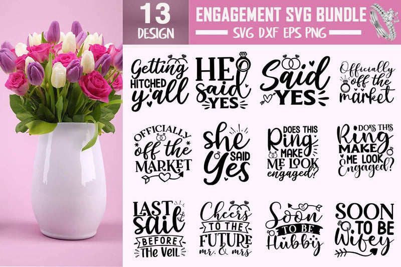 Engagement Svg Bundle.Engagement Svg Designs, Wedding Svg, - So Fontsy