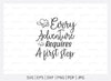 Every adventure requires a first step Svg, Alice in Wonderland Quotes ...