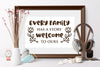 Every family has a story Welcome to ours Family SVG Quote cut file - So ...