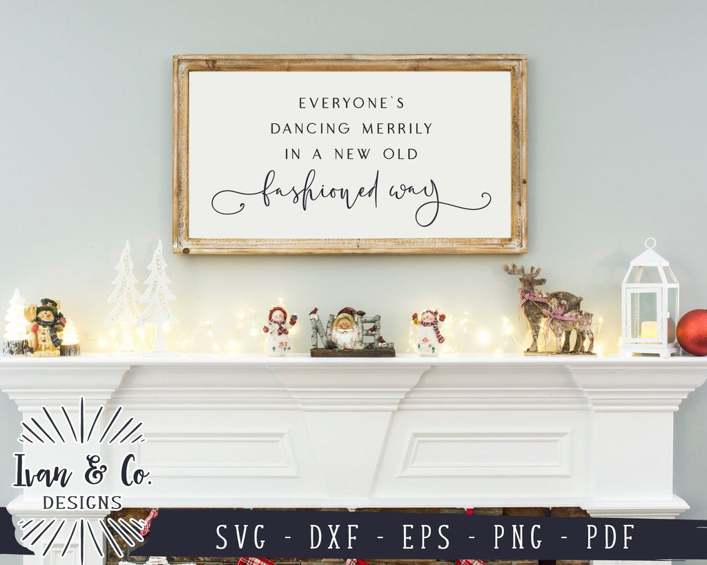 Everyone's Dancing Merrily SVG Files | Christmas SVG | Farmhouse SVG ...