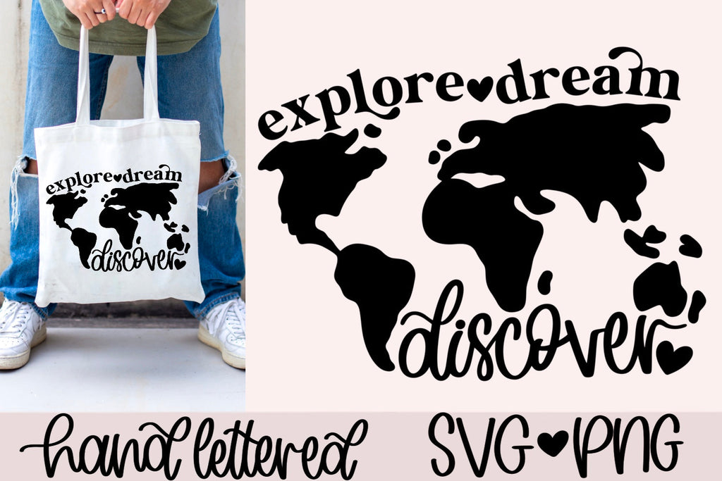 Explore dream discover svg, world map svg, wanderlust svg, travel quote ...