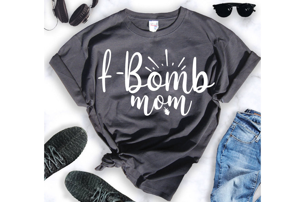 F-Bomb mom svg - So Fontsy