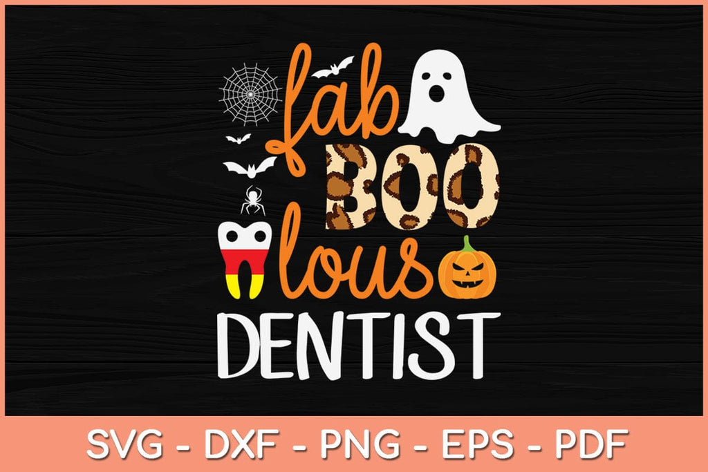 Faboolous Dentist Leopard Boo Dental Hygienist Halloween Svg Design ...