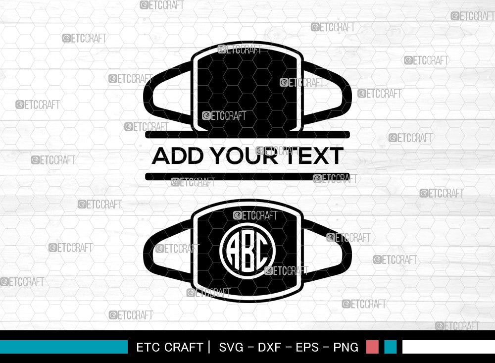 Face Mask Monogram SVG, Split Monogram Svg, Quarantine Mask Svg, Face ...