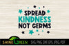 Face Mask SVG - Spread Kindness Not Germs - So Fontsy
