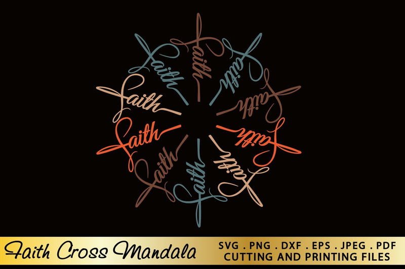 Faith Cross Mandala SVG PNG EPS DXF Cutting and Printing - So Fontsy