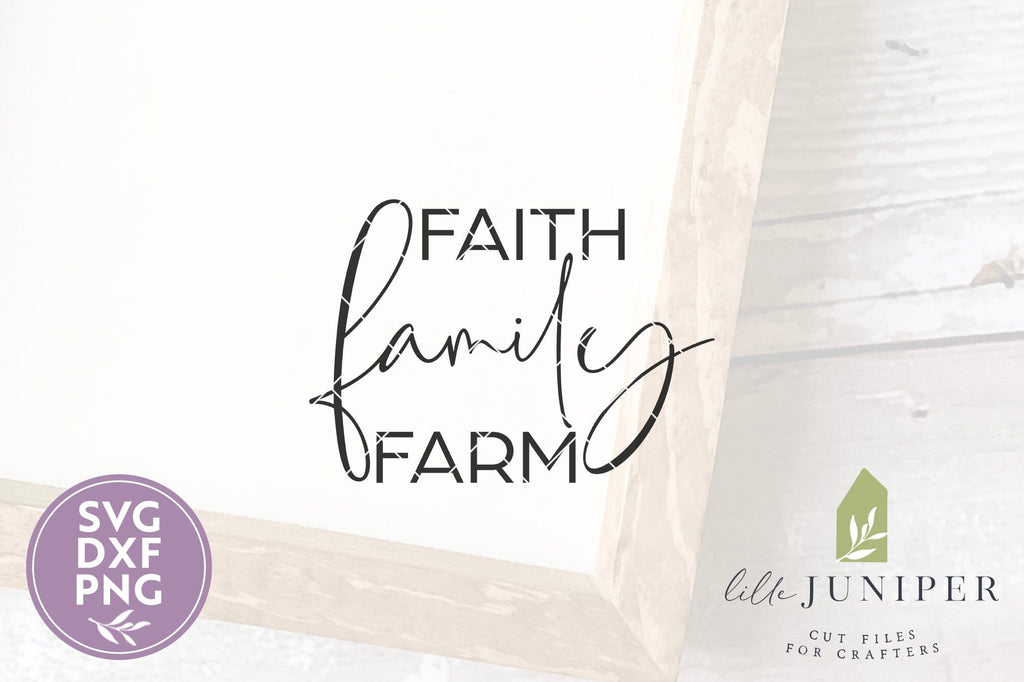 Faith Family Farm SVG, Christian SVG, Homesteading SVG - So Fontsy
