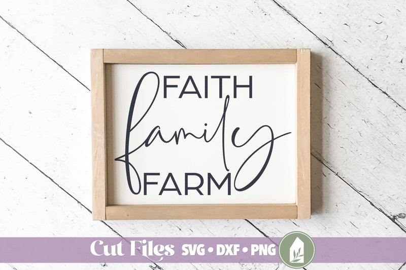 Faith Family Farm SVG, Christian SVG, Homesteading SVG - So Fontsy