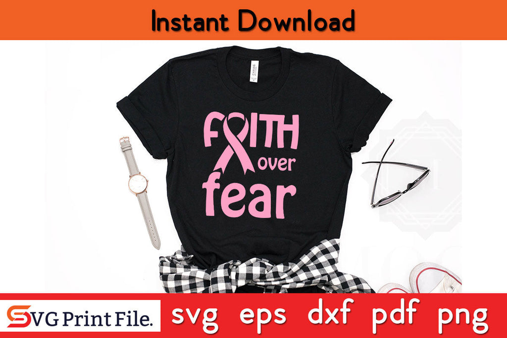 Faith Over Fear Breast Cancer Awareness SVG PNG Cricut Silhouette Cut ...