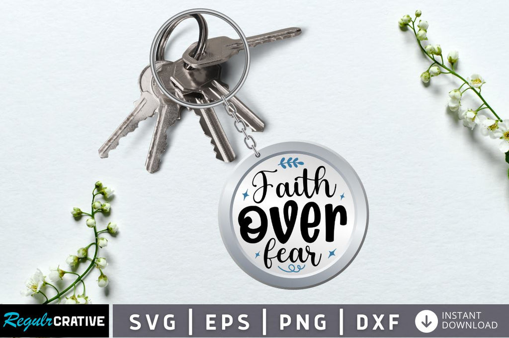 Faith over fear SVG - So Fontsy