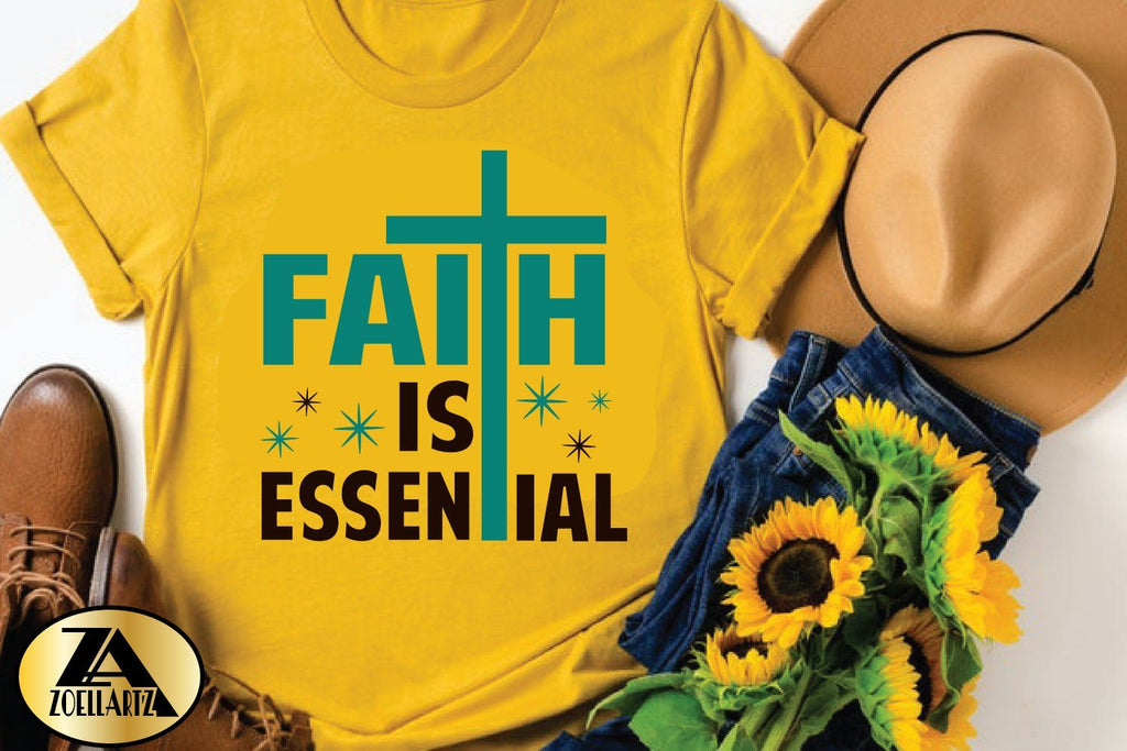 Faith SVG PNG EPS DXF Faith Is Essential Quote SVG cut File - So Fontsy