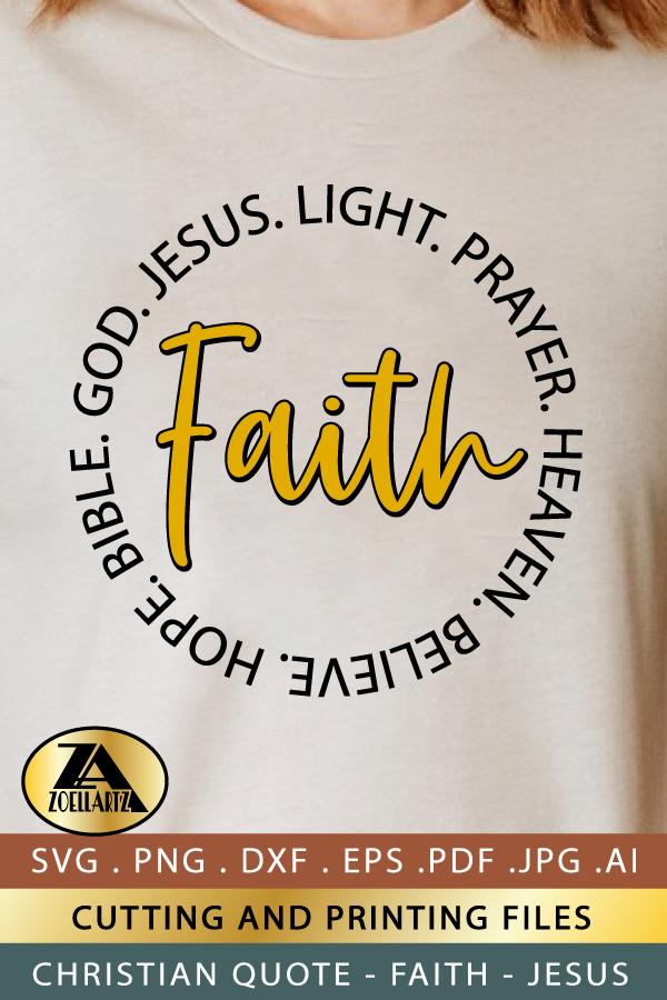Faith SVG PNG EPS DXF Jesus SVG Christian Quote SVG Cut File - So Fontsy