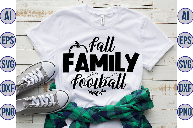 Fall Family Football svg - So Fontsy