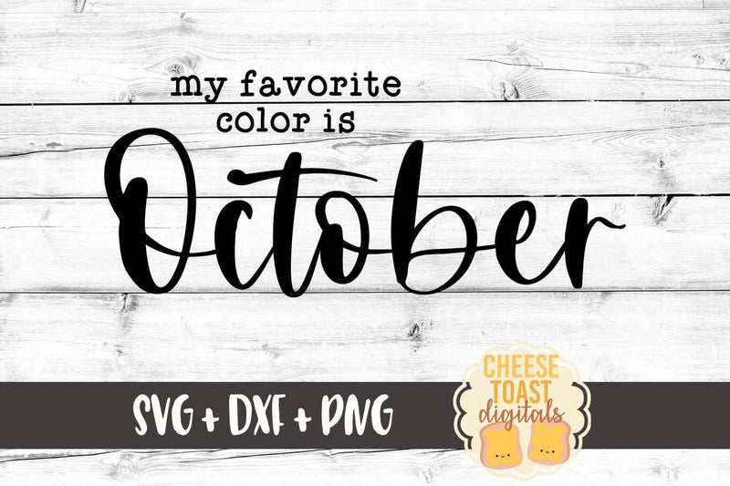 Fall Farmhouse Sign SVG | My Favorite Color Is October - So Fontsy