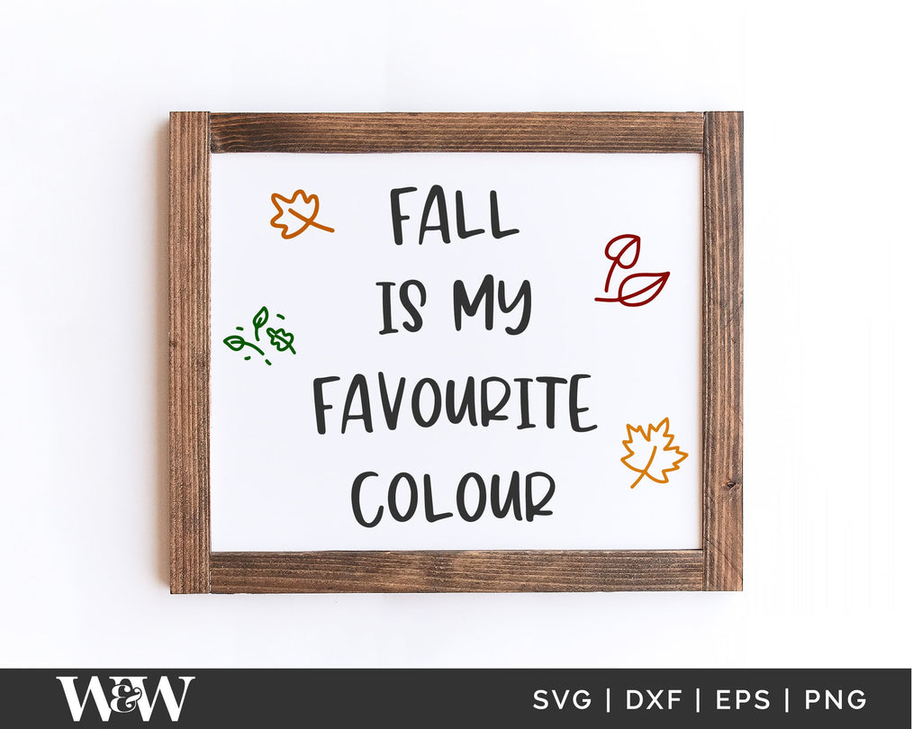 Fall Is My Favorite Color SVG | Autumn Leaves Cut File | Rustic Home ...