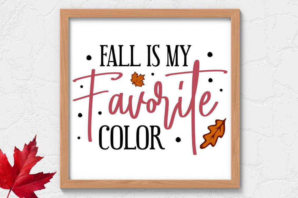 Fall is my favorite color SVG - So Fontsy