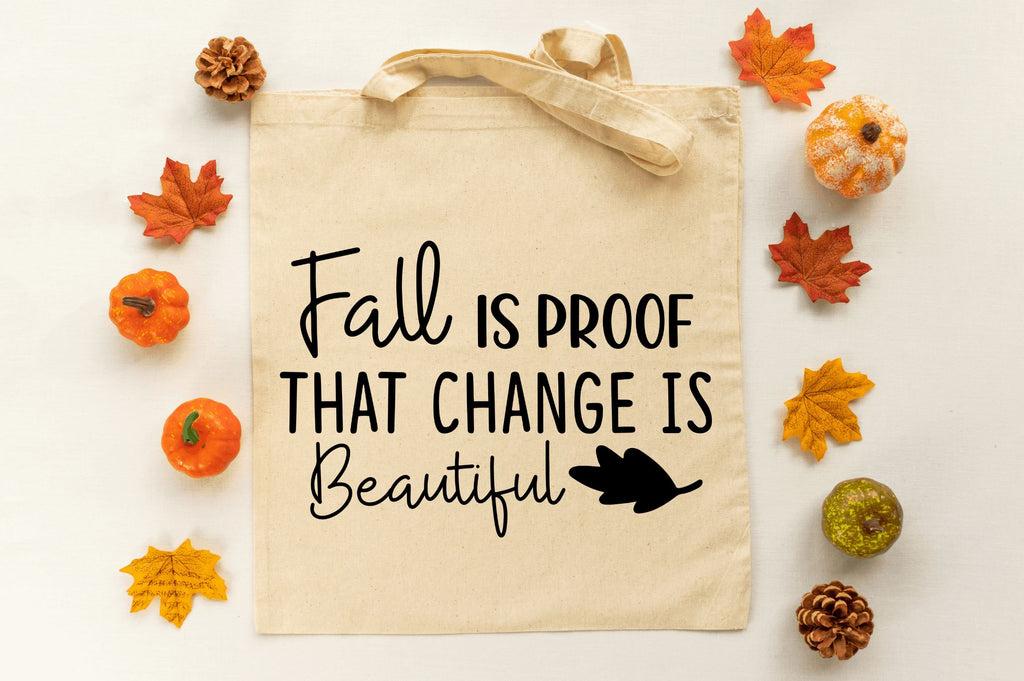 Fall is proof that change is beautiful SVG - So Fontsy