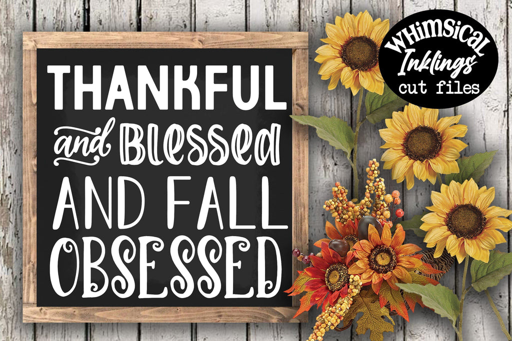 Fall Obsessed SVG - So Fontsy