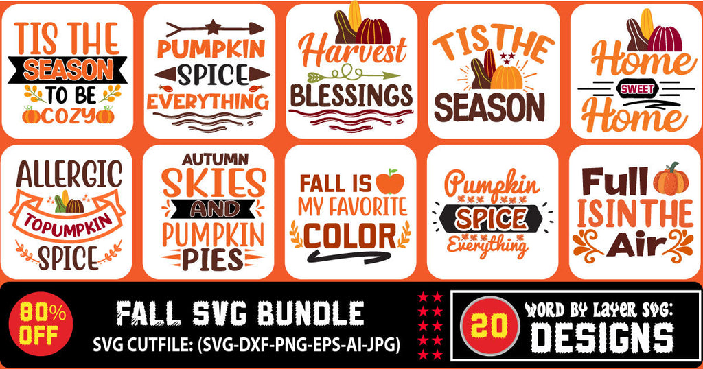 Fall SVG Bundle, Thanksgiving Svg Bundle,Fall Pumpkin SVG Bundle ...