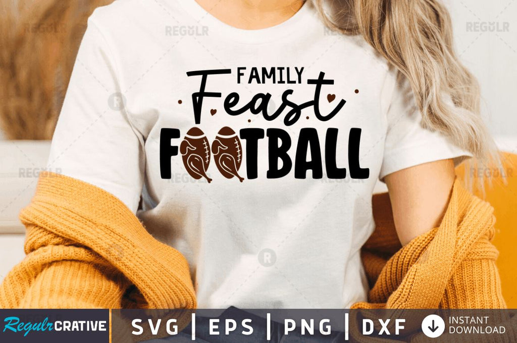 Family feast football SVG - So Fontsy