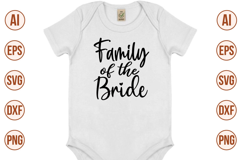 Family of the Bride svg - So Fontsy