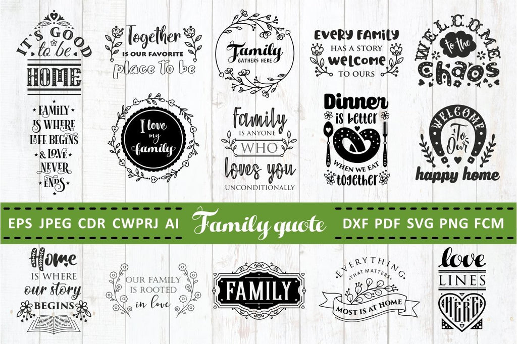 Family Quotes SVG bundle Vol. 2 Quotes & Sayings clipart vector dxf ...