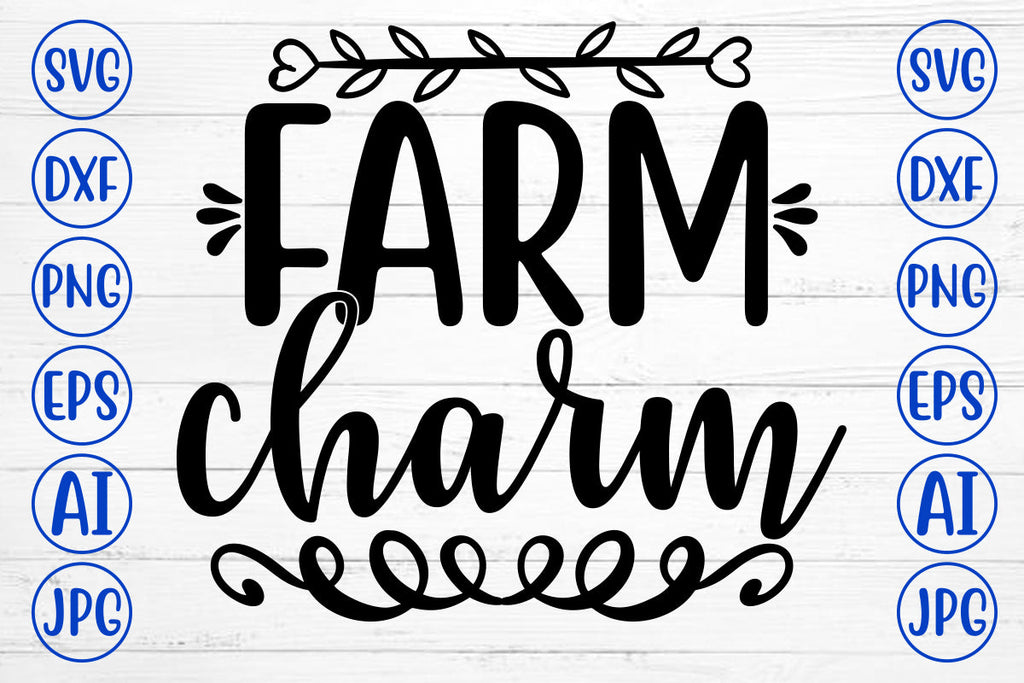 FARM CHARM SVG Design - So Fontsy