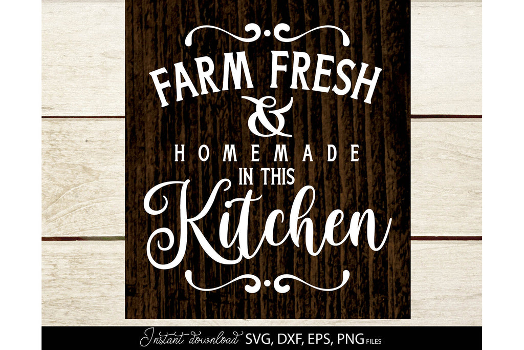 Farm Fresh Kitchen SVG | Farmhouse Kitchen Sign | Rustic Kitchen Sign ...