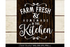 Farm Fresh Kitchen SVG | Farmhouse Kitchen Sign | Rustic Kitchen Sign ...