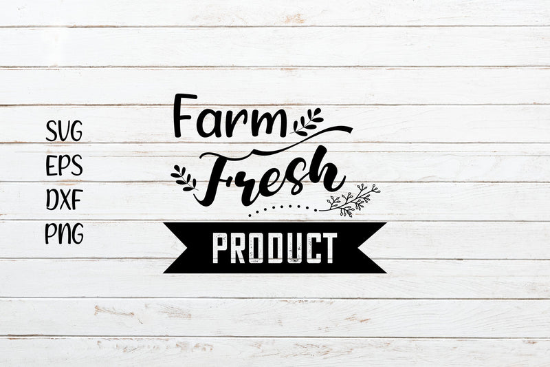 Farm fresh Product svg cut file - So Fontsy