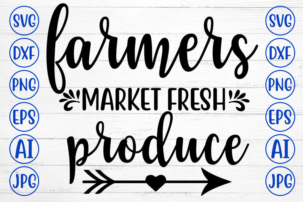 Farmers Market Fresh Produce SVG Cut File - So Fontsy